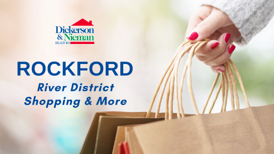 River District Shopping and More - Rockford, IL | Dickerson & Nieman ...